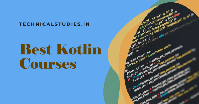 13 Best Kotlin Courses And Certifications Online (2025) - Technicalstudies